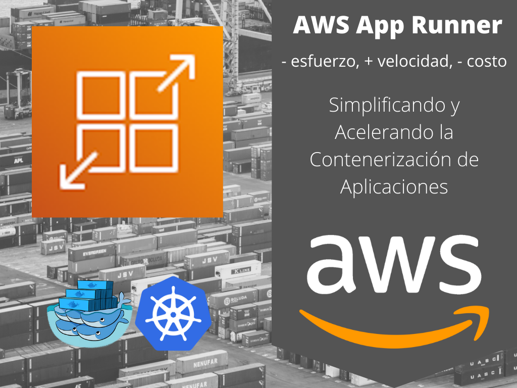 Acelerando la contenerización con el servicio AWS App Runner - Cloud IO Strategy